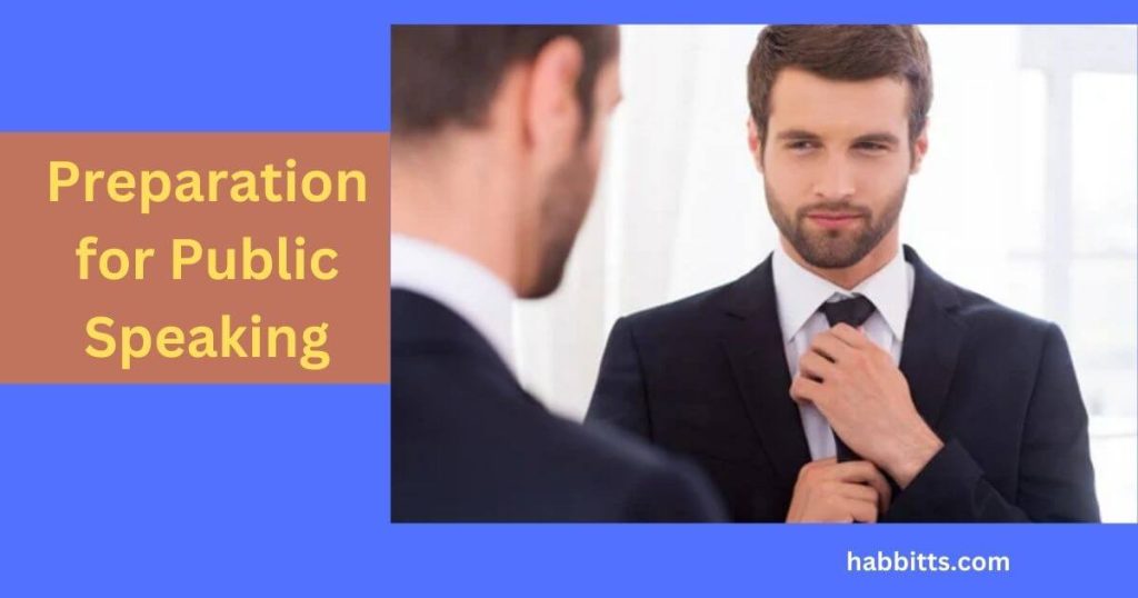 8 Ways about the importance of preparation in public speaking: