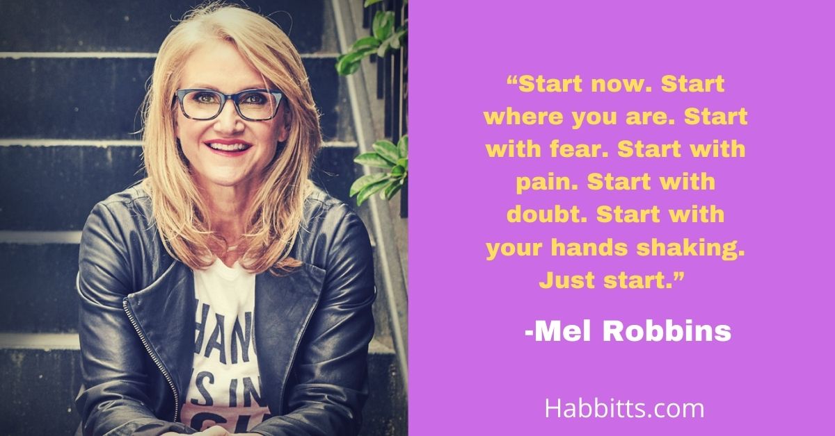 Mel Robbins Quotes 86+ that can inspire for motivated start of 2021.