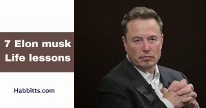 Elon Musk Lessons: 7 Qualities that Levels up your Success